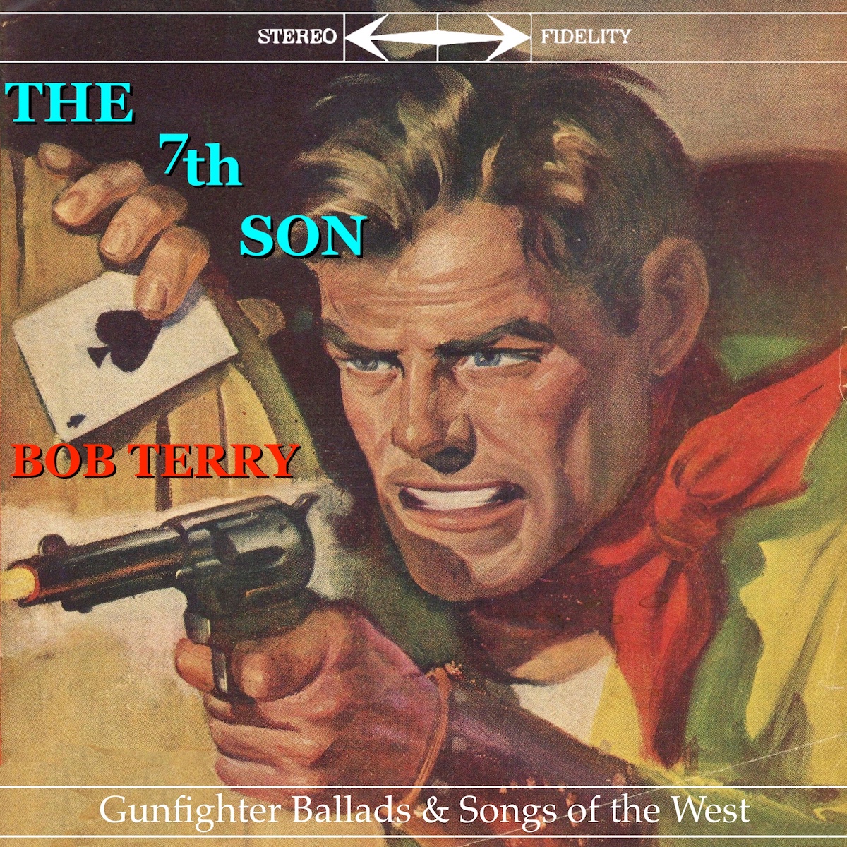 Gunfighter Ballads and Songs of the West – Bob & Johnie Terry COMPLETE ...